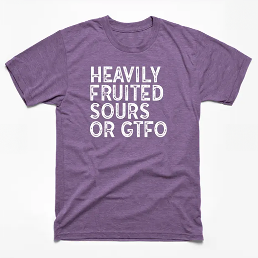 Heavily Fruited Sours or GTFO